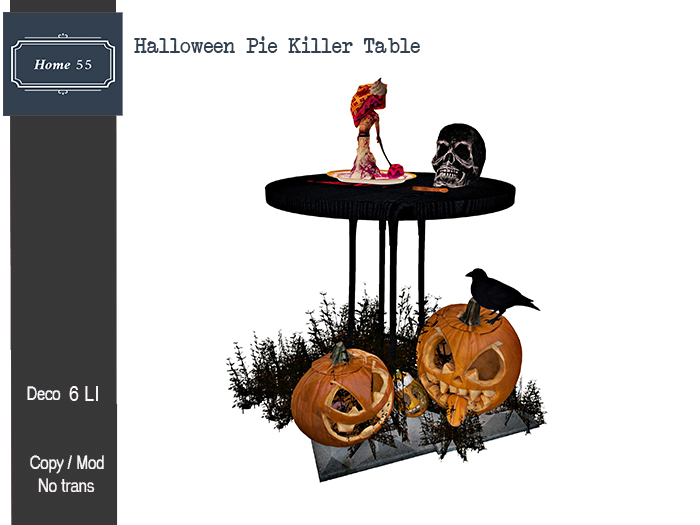 Second Life Marketplace - HOME 55 - Halloween Pie Killer Table (Add tu Unpack)